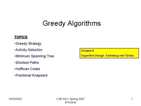Greedy Algorithms Topics Greedy Strategy Activity Selection Chapter
