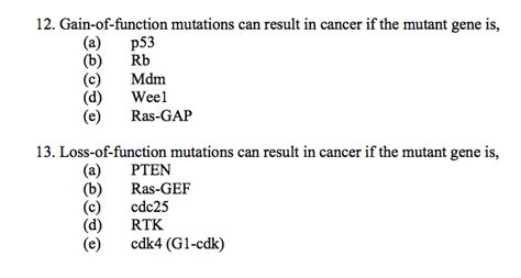 Solved 12 Gain Of Function Mutations Can Result In Cancer