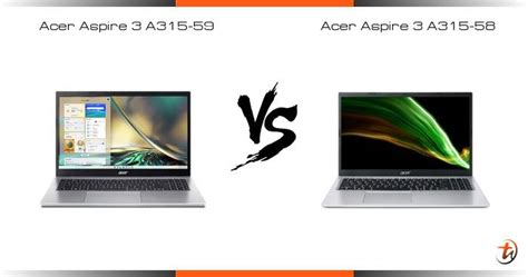 Banding Acer Aspire 3 A315 59 Dan Acer Aspire 3 A315 58 Spesifikasi