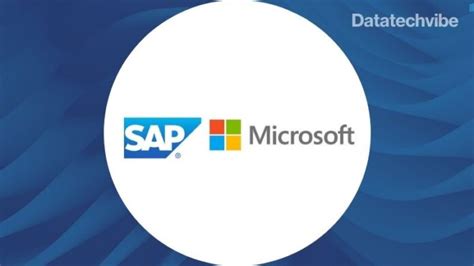Sap And Microsoft Expand Partnership Integrate Microsoft Teams Across