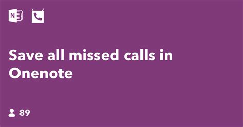 Save All Missed Calls In Onenote Ifttt