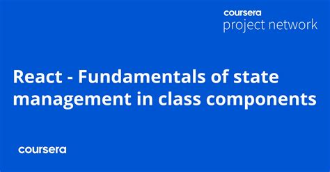 React Fundamentals Of State Management In Class Components Coursya