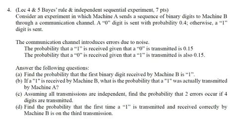 4 Lec 4 5 Bayes Rule Independent Sequential Chegg Com