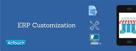 ERP Customization Change Business Process Not ERP Customization