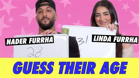 Nader Vs Linda Furrha Guess Their Age Famous Birthdays