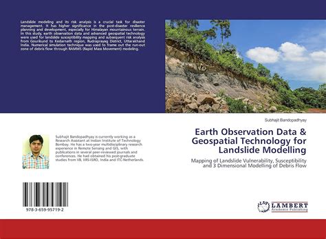 Earth Observation Data And Geospatial Technology For Landslide Modelling