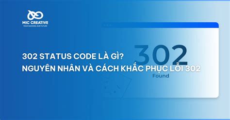 302 Status Code Là Gì Nguyên Nhân Và Giải Pháp Khắc Phục