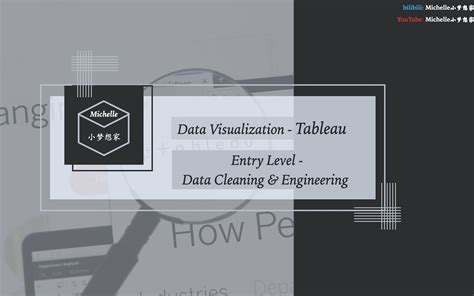 Tableau Part Vii Datacleaningengineering 数据可视化 Michelle小梦想家哔哩哔