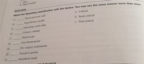 Solved Match The Spaulding Classification With The Device