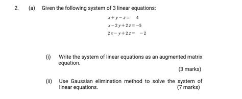 Solved A Given The Following System Of 3 Linear Equations Chegg Com
