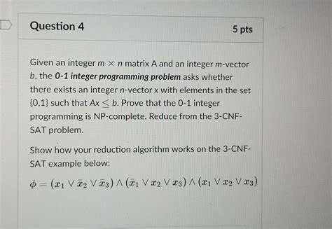Solved Given An Integer M×n Matrix A And An Integer M Vector