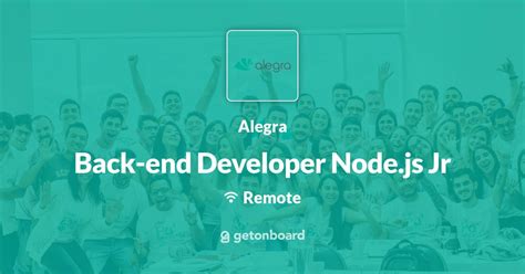 back end developer node js jr at alegra remote work from home get