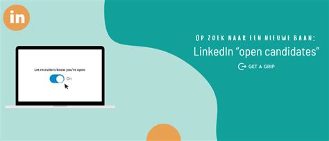 Hoe Werkt Nieuwe Functie Open Candidates Van LinkedIn