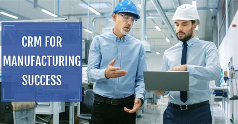 Erp And Crm Blog From Datix Consultants Crm For Manufacturing