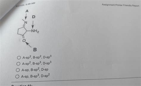Solved Determine The Orbital Hybridization States For Atom A