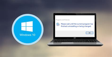 How To Fix Uninstalling Error Please Wait Until The Current Program Is Finished Uninstalling