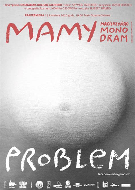 Mamy Problem Monodram MacierzyŃski Teatr Jednego Aktora Magdalena
