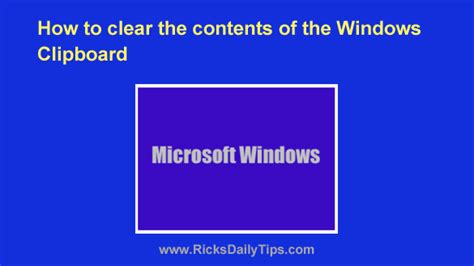 How To Clear The Contents Of The Windows Clipboard