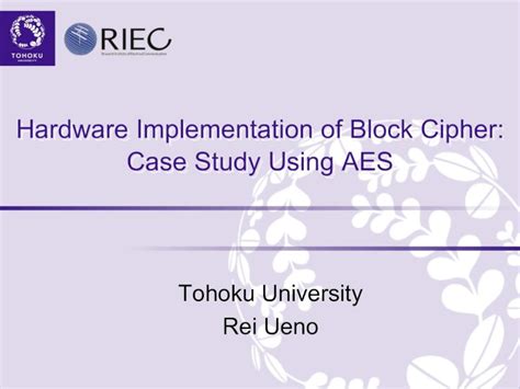 Pdf Hardware Implementation Of Block Cipher Case Study Using Aes