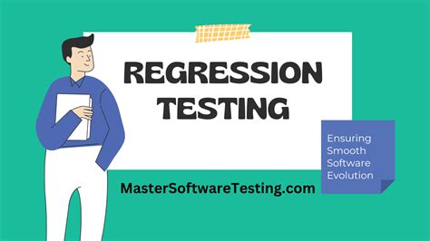 Regression Testing Ensuring Smooth Software Evolution