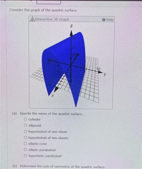 solved consider the graph of the quadric surface a