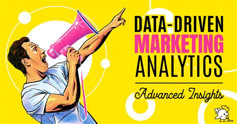 data driven marketing analytics 11 advanced insights to enhance your decision making and