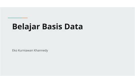 Belajar Basis Data By Eko Kurniawan Khannedy Pptx