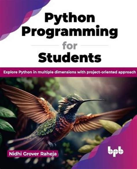 Python Programming For Students Explore Python In Multiple Dimensions