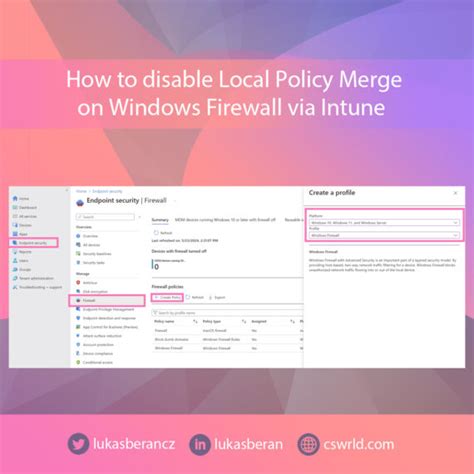How To Disable Local Policy Merge On Windows Firewall Cybersecurity World