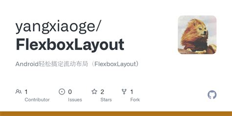 Github Yangxiaogeflexboxlayout Android轻松搞定流动布局（flexboxlayout）