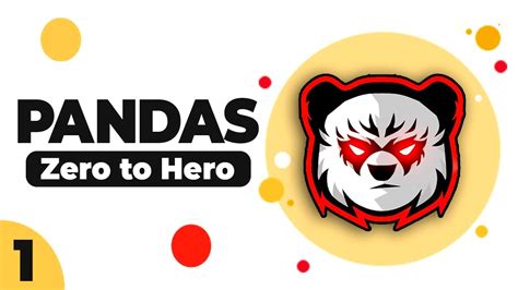 Zero To Hero Python Pandas Tutorial For Data Science Part 1 Youtube