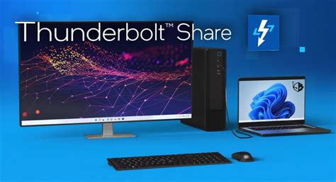 Intel Thunderbolt Share Dirilis Goda Sejumlah Fitur Untuk Menunjang