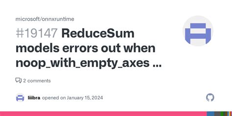 Reducesum Models Errors Out When Noopwithemptyaxes Is True And Axes Is Empty · Issue 19147