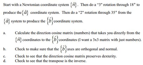 Start With A Newtonian Coordinate System N Then Do