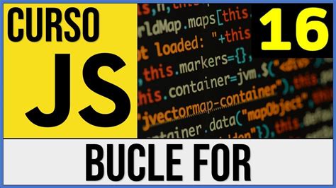 Bucle For En Javascript Curso Javascript 16 Youtube