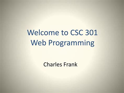 PPT Welcome To CSC Web Programming PowerPoint Presentation Free Download ID