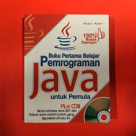 Jual Buku Pertama Belajar Pemrograman Java Untuk Pemula Abdul Kadir Shopee Indonesia