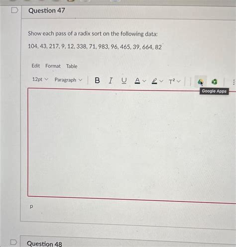 Solved Show Each Pass Of A Radix Sort On The Following Data