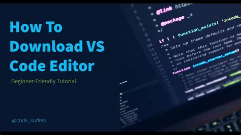 How To Download Vs Code Virtual Studio Code Code Editor Code Surfers Harshaljohn How To Download Vs Code Virtual Studio Code Code Editor Code Surfers Harshaljohn
