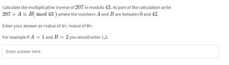 Solved Calculate The Multiplicative Inverse Of In Modulo Chegg