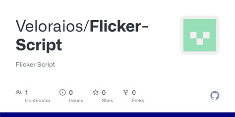 Github Veloraios Flicker Script Flicker Script