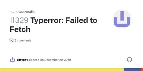 Typerror Failed To Fetch Issue 329 Markhuot Craftql GitHub