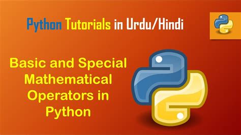 3 Basic And Special Mathematical Operators In Python Urduhindi Youtube
