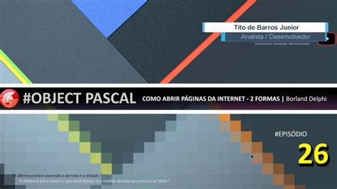 Object Pascal 26 Como Abrir Páginas Da Internet Com O Delphi 2 Modos Youtube
