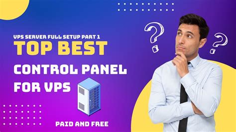 Top 5 Best Control Panel For Vps Server Free And Paid Vps Server
