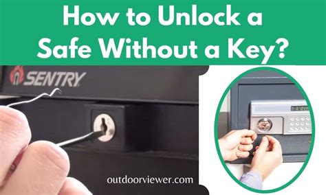 How To Unlock A Safe Without A Key