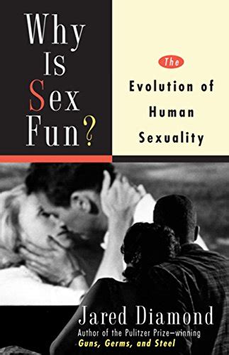 Amazon Com Why Is Sex Fun The Evolution Of Human Sexuality Science Masters EBook Diamond