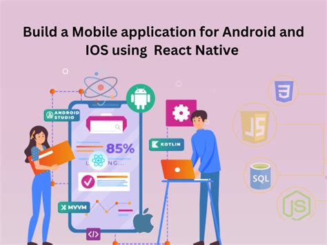 Ios And Android Mobile App Development Using React Native Upwork