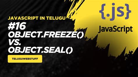 16 Objectfreeze Vs Al In Javascript Javascript In Telugu Youtube