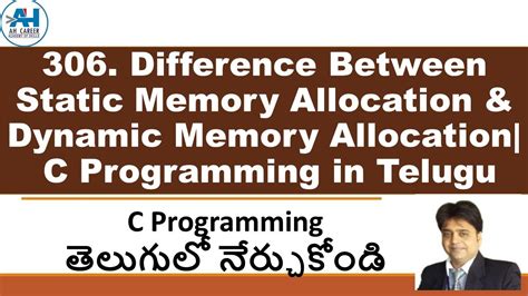 306 difference between static memory allocation and dynamic memory allocation c programming in